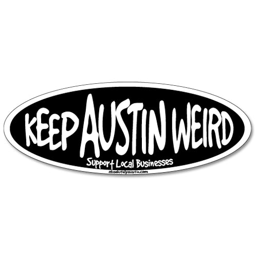Keep Austin Weird Oval Sticker – Austin Gift Company